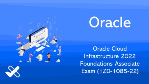 Oracle Cloud Infrastructure 2022 Foundations Associate Exam (1Z0-1085 ...